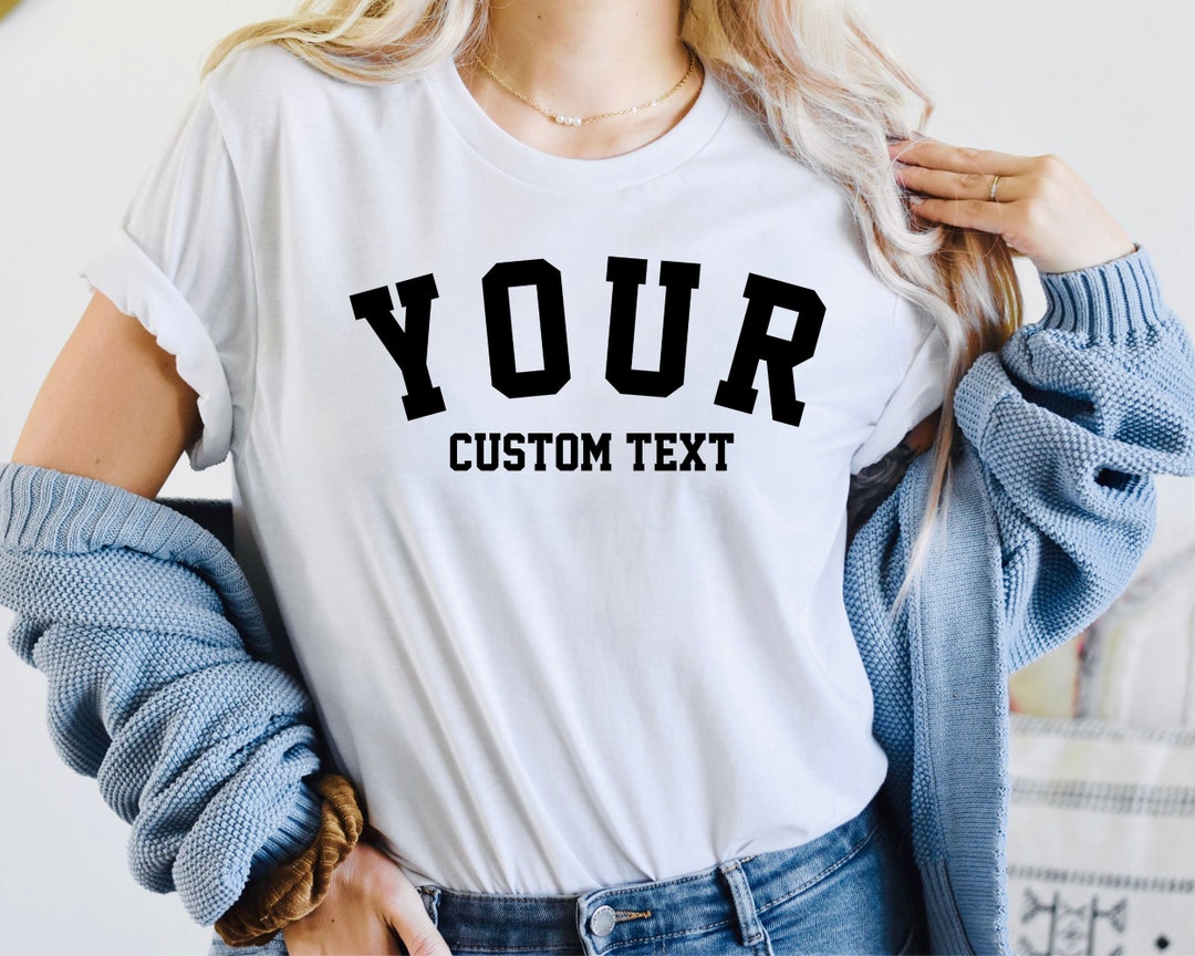 Custom T Shirt, Custom Text Shirt, Custom Shirt,personalized Gifts ...