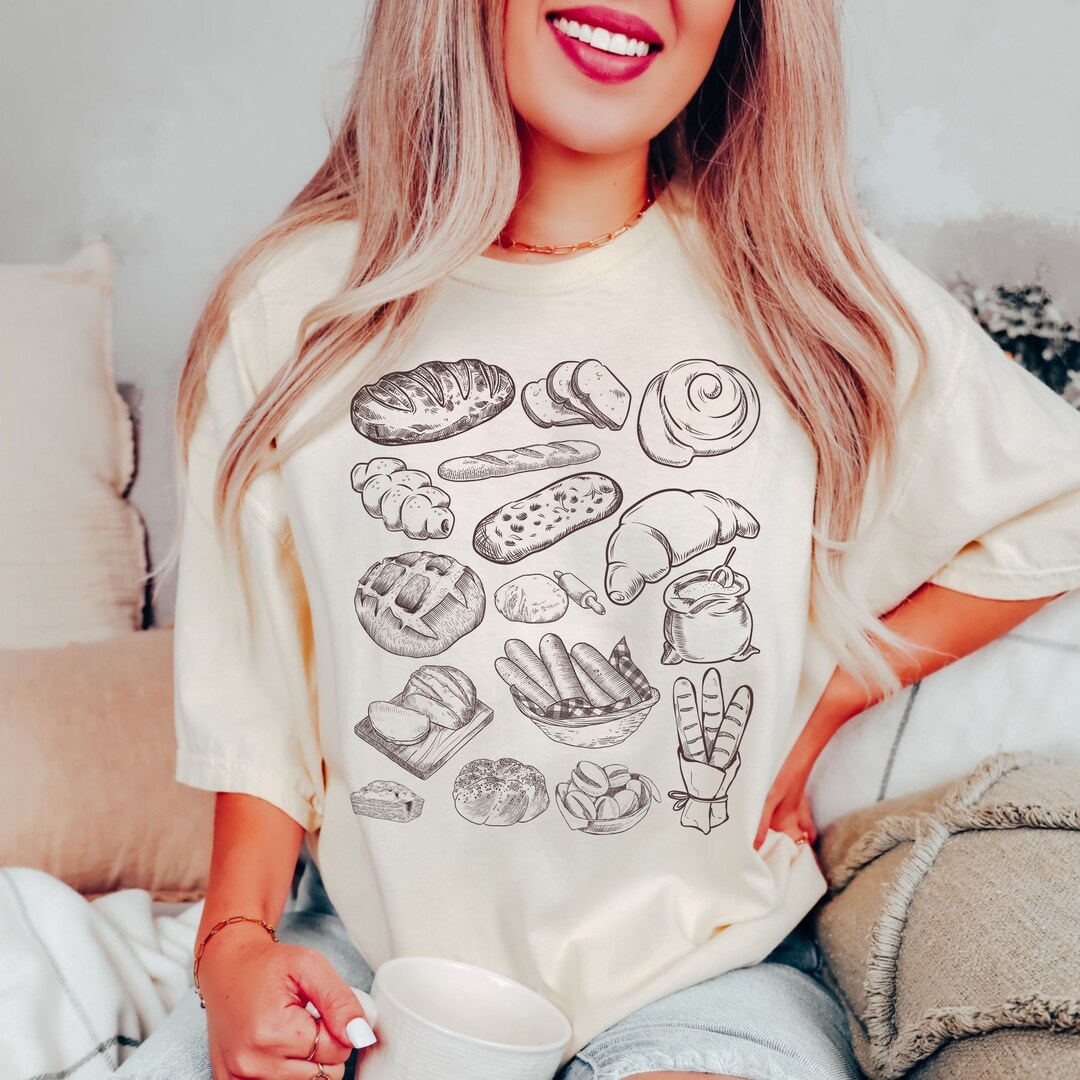 Bread Baker Shirt, Bread Lover Gift, Friend Gift, Bakery Shirt, Graphic ...