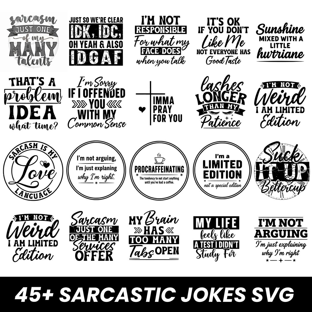 45+ Sarcastic Quotes SVG Bundle, Funny Sayings PNG, Snarky T-shirt ...
