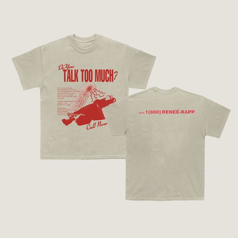 Do You Talk Too Much Renee Rapp DIAL Inspired Tee, Renee Rapp Tour 2024 ...
