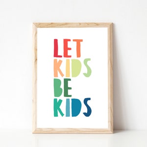 Rainbow Print, Rainbow Decor, Let Kids Be Kids, Playroom Prints, Poster ...