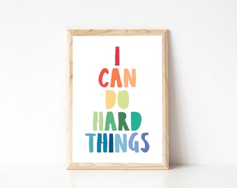 We Can Do Hard Things Download, Printable Art, Inspirational Quote ...