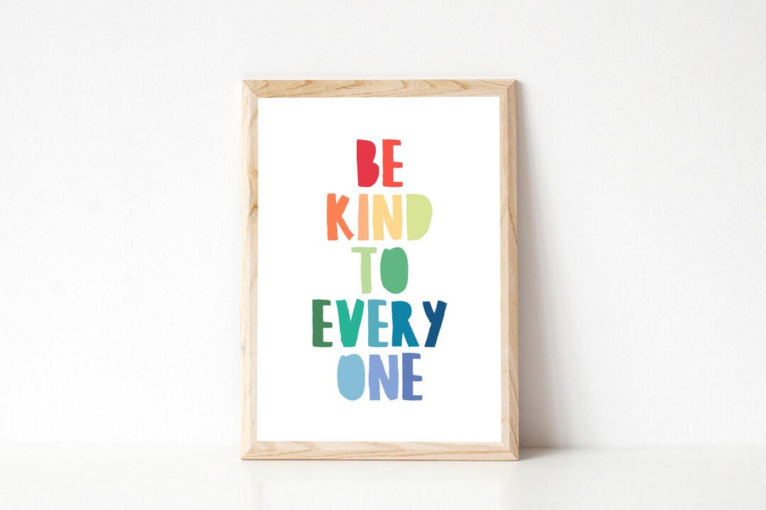 Be Kind to Everyone Print, Rainbow Print, Kids Room Decor, Playroom ...