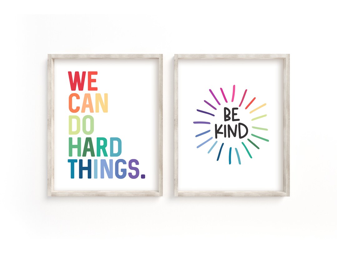 We Can Do Hard Things Print, Be Kind Print, Classroom Poster Set ...