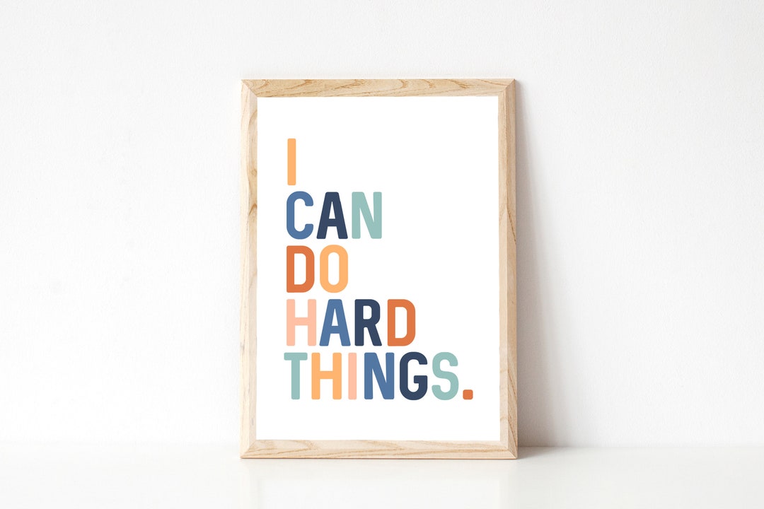 I Can Do Hard Things Printable, Instant Download, Classroom Poster ...