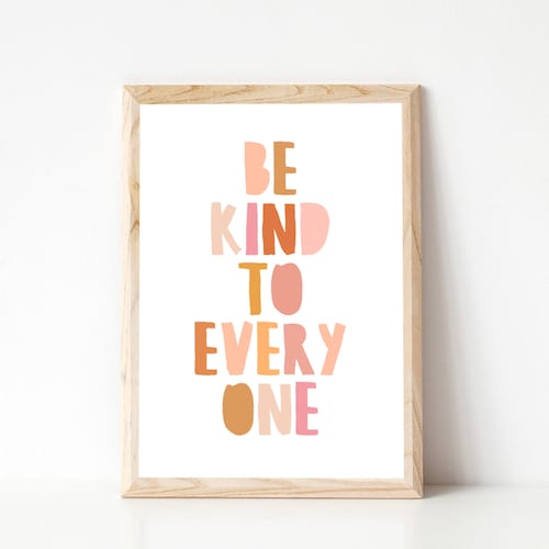 Be Kind to Everyone Poster Print Kids Room Decor Playroom - Etsy