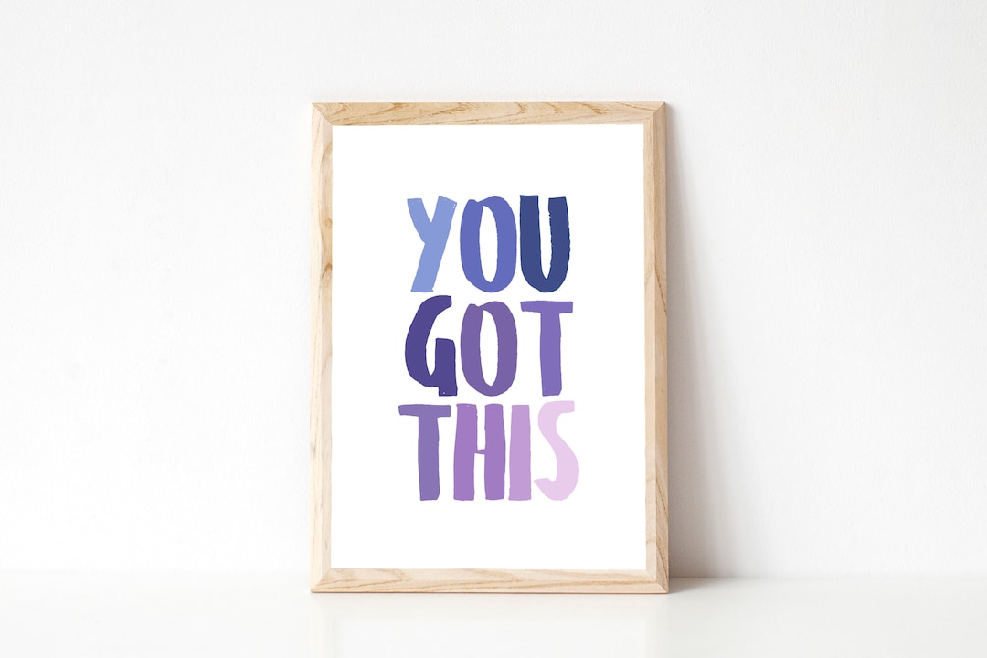 You Got This Print, Purple Wall Art, Homeschool Print, Classroom Print ...