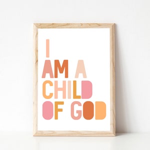 I Am A Child of God Poster Print, Printable Wall Art, Christian Prints ...