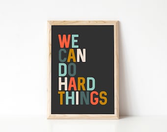 We Can Do Hard Things Printable Wall Art Religious Printable | Etsy