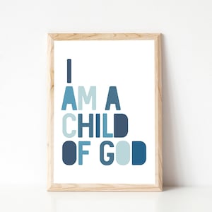 I Am A Child of God Poster Print, Printable Wall Art, Christian Prints ...