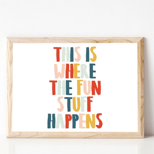 This is Where the Fun Stuff Happens Poster Print Playroom | Etsy
