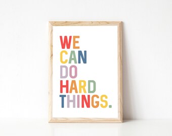 You Can Do Hard Things | Classroom Decor, Be Kind, Boho, Motivational ...