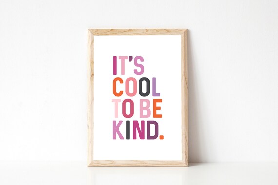 It's Cool to Be Kind Printable Kind Wall Art Classroom - Etsy