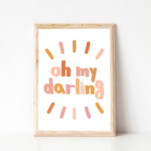 Oh My Darling Print, Nursery Prints, Nursery Decor, Nursery Wall Art ...