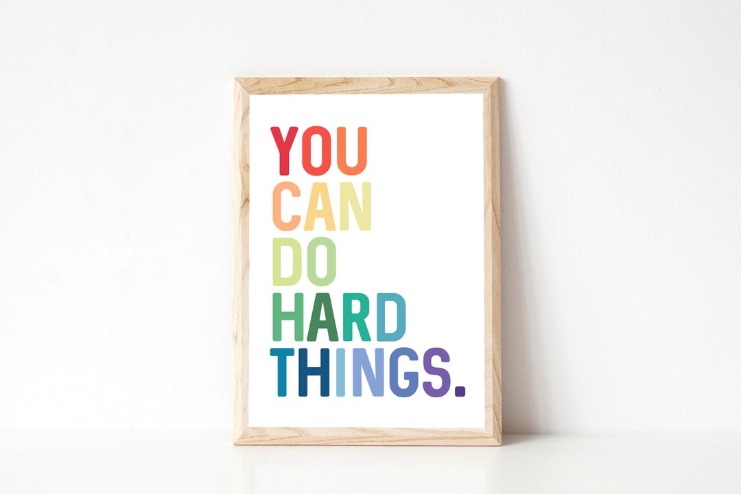 You Can Do Hard Things Download, Printable Art, Daily Affirmation ...