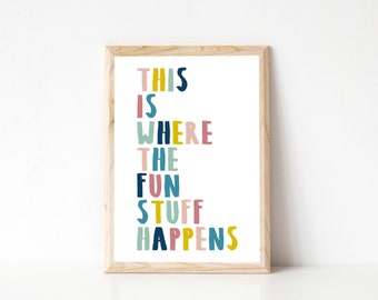 This is Where the Fun Stuff Happens Poster Print Playroom | Etsy