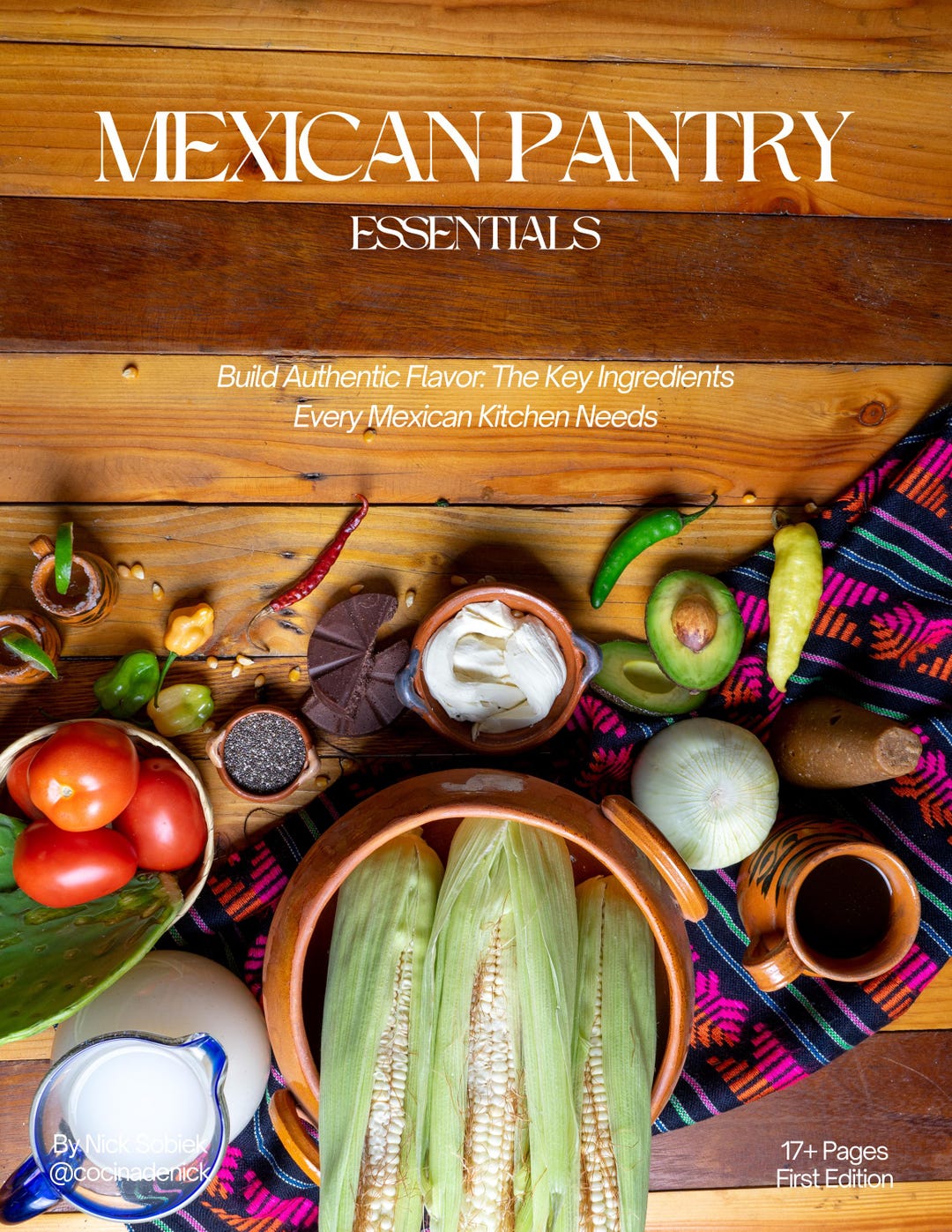 Mexican Pantry Essentials Guide | Traditional Mexican Cooking ...