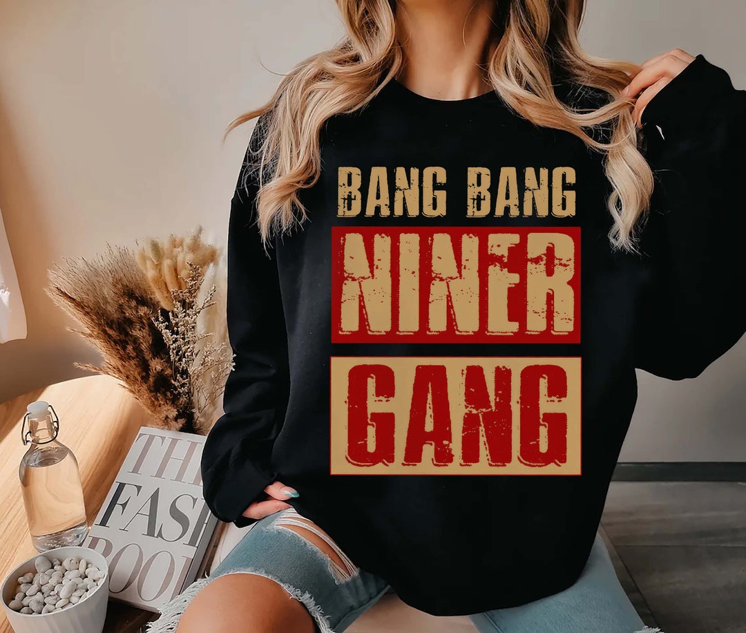 Bang Bang Niner Gang Png, San Francisco Football Png - Etsy