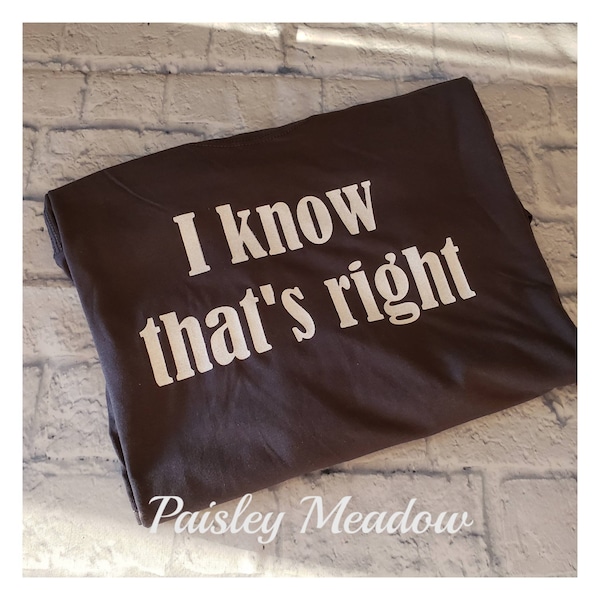 I Know Right - Etsy