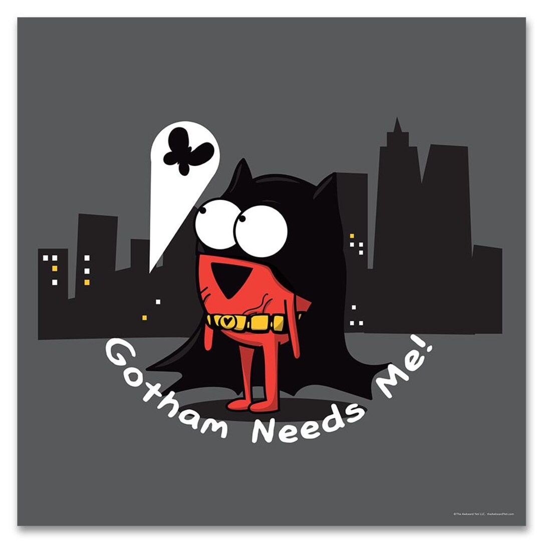 Gotham Needs Me Print – Superhero Wall Art, Bat Heart Poster, Funny ...