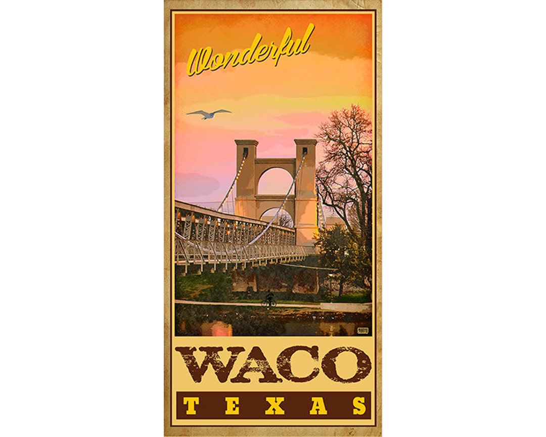 Waco Texas Travel Poster, Vintage Look Posters, Suspension Bridge Near ...