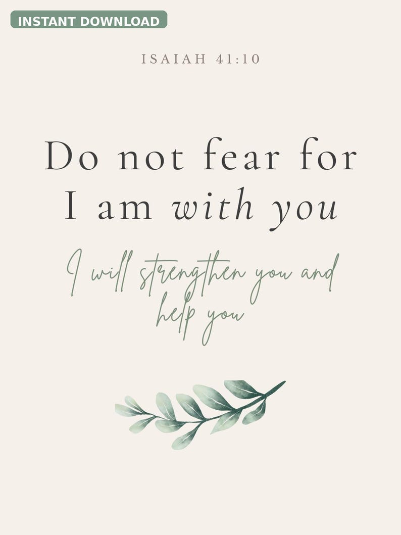 Christian Wall Art Printable, Isaiah 41:10 Scripture Print, Do Not Fear ...