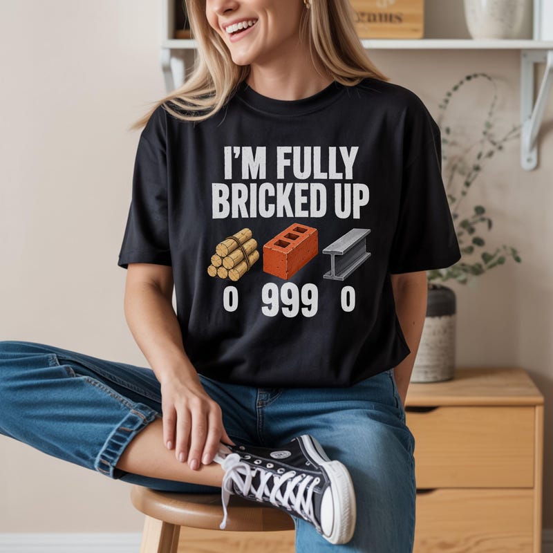 Im Fully Bricked up Shirt - Etsy