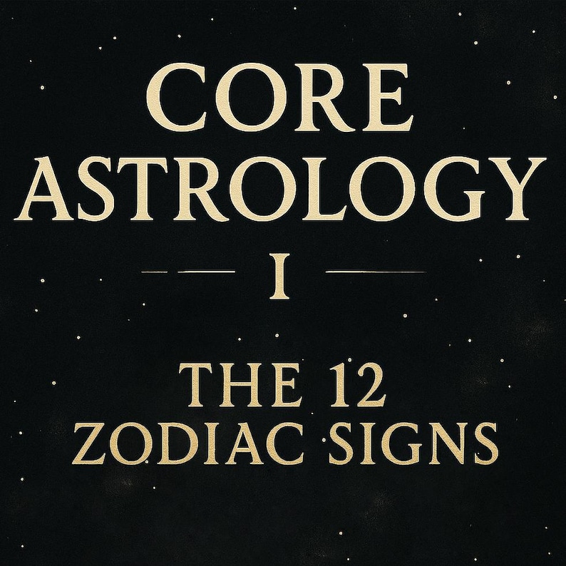 Core Astrology I. - 12 Zodiac Signs | Astrology PDF Guide | Spiritual ...