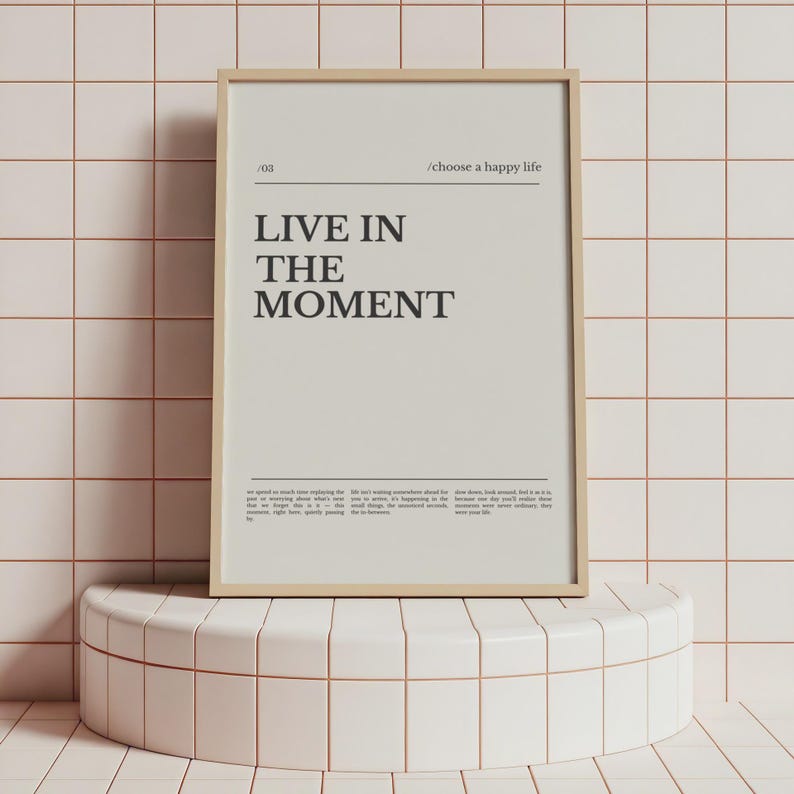 Live in the Moment Poster Motivational Quote Wall Art - Etsy Australia