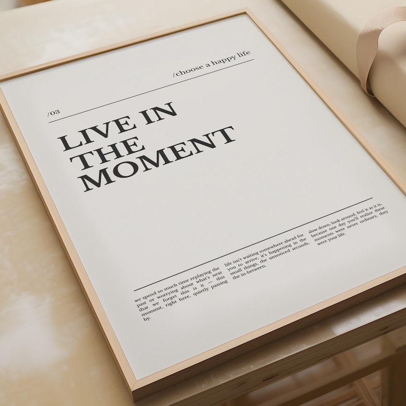 Live in the Moment Poster Motivational Quote Wall Art - Etsy Australia