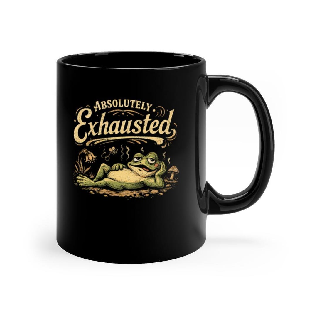 Exhausted Frog Mug, Funny Animal Mug, Lazy Frog Gift, Tired Frog Coffee ...