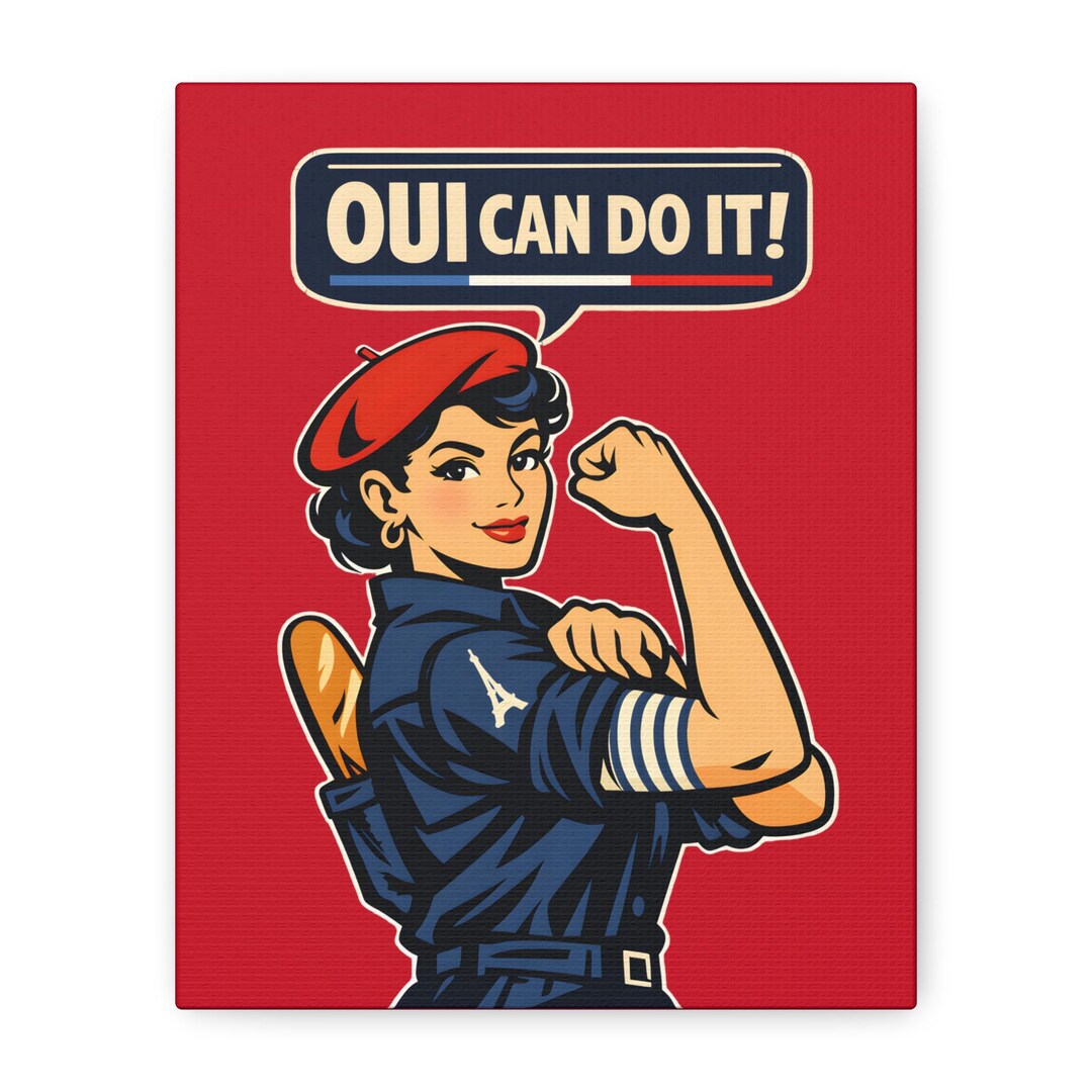 Canvas Wall Art - "oui Can Do It!" Feminist Retro Rosie the Riveter ...