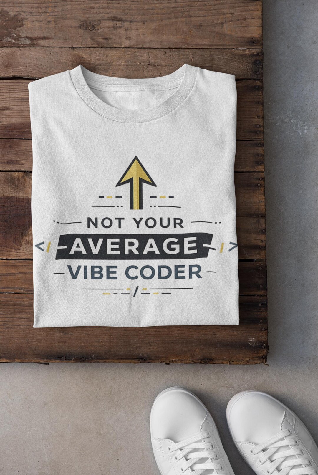 Not Your Average Vibe Coder T-shirt, Programmer Shirt, Software ...