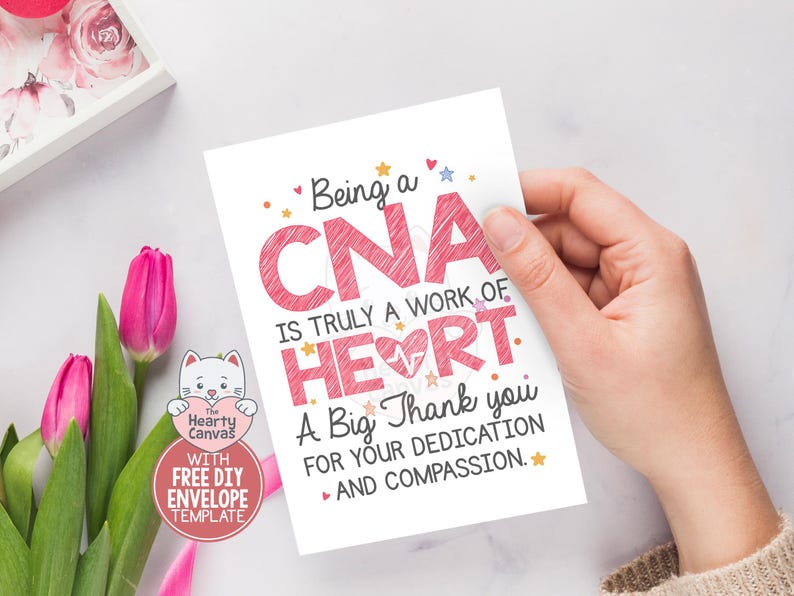 Printable CNA Card, Certified Nursing Assistant Week, Thank You CNA ...