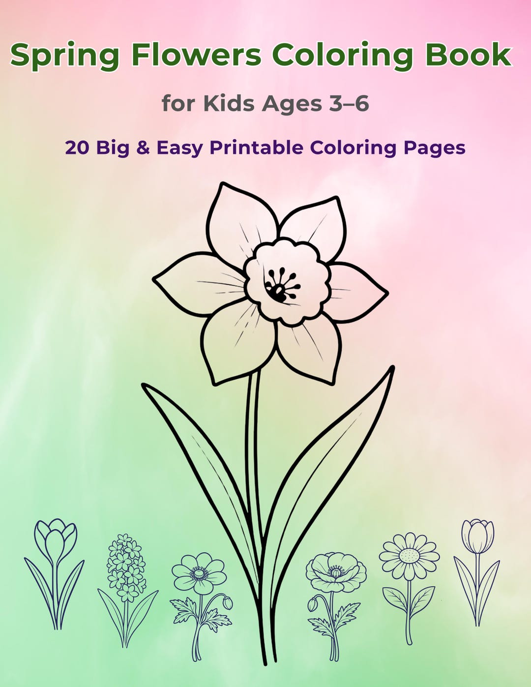 Spring Flower Coloring Book for Kids Ages 3–6 – 20 Easy Printable Pages ...