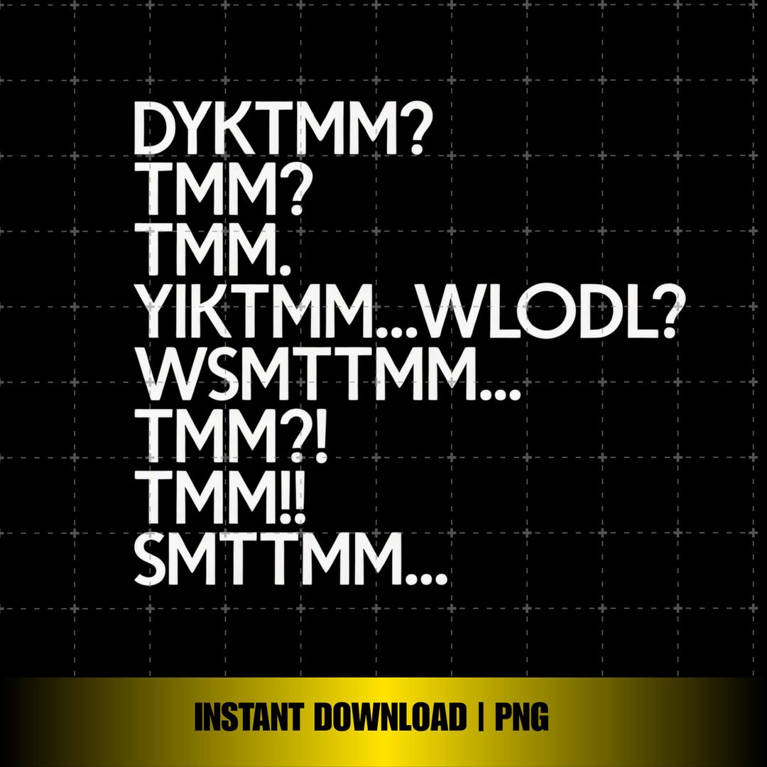 DYKTMM Muffin Man PNG Funny Shrek Meme Text Design, Do You Know the ...