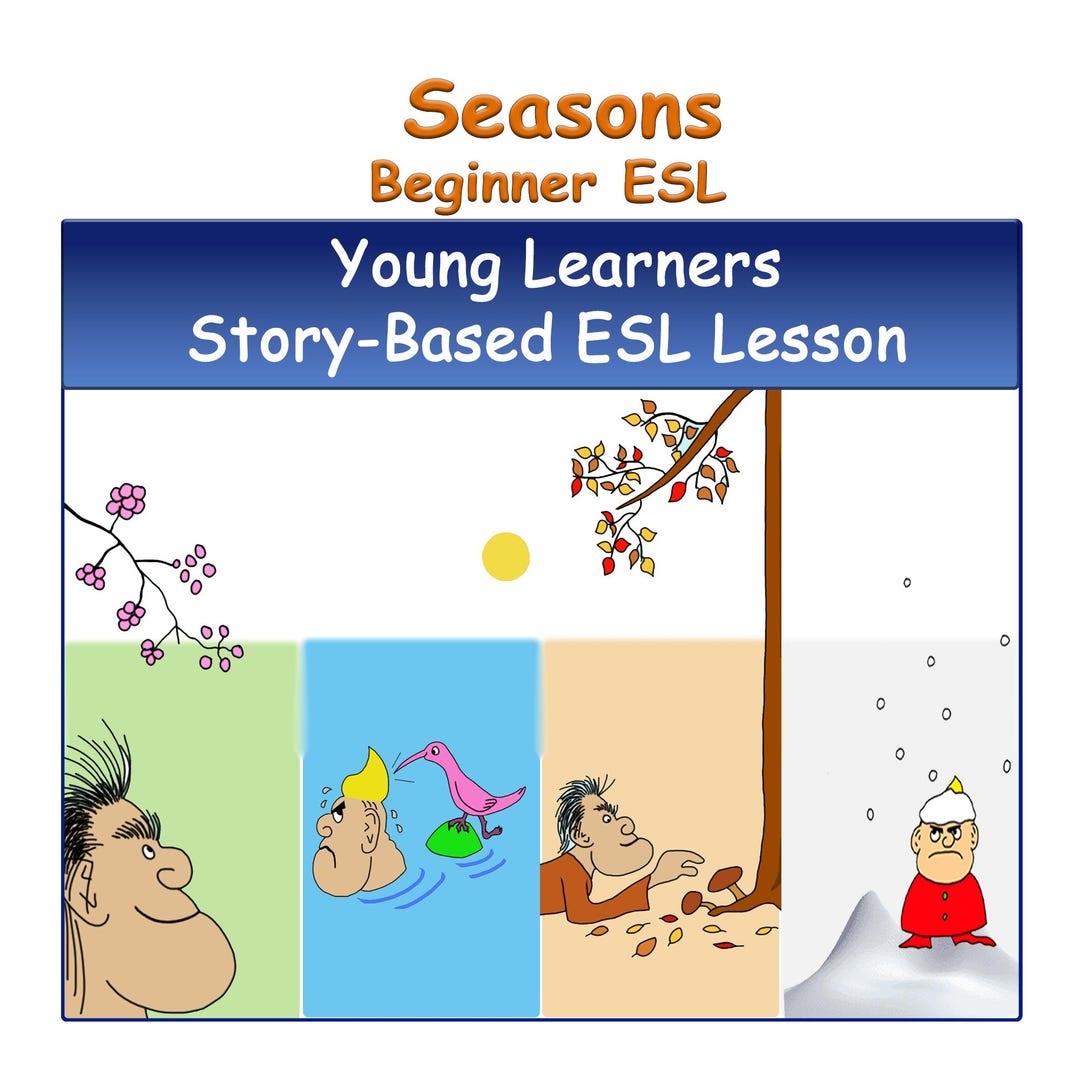 Seasons ESL Activity Pack | Beginner Story-based Speaking & Vocabulary ...