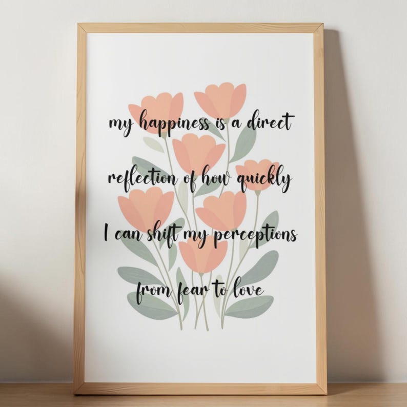 Floral Motivational Quote Print | Positive Mindset Wall Art (framed) - Etsy