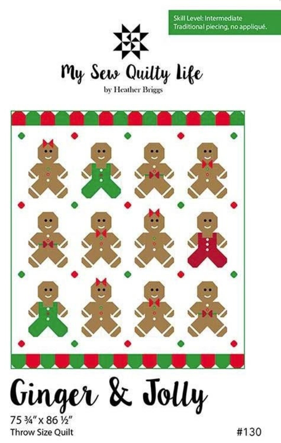My Sew Quilty Life Ginger & Jolly Quilt Pattern (PAPER) - Etsy
