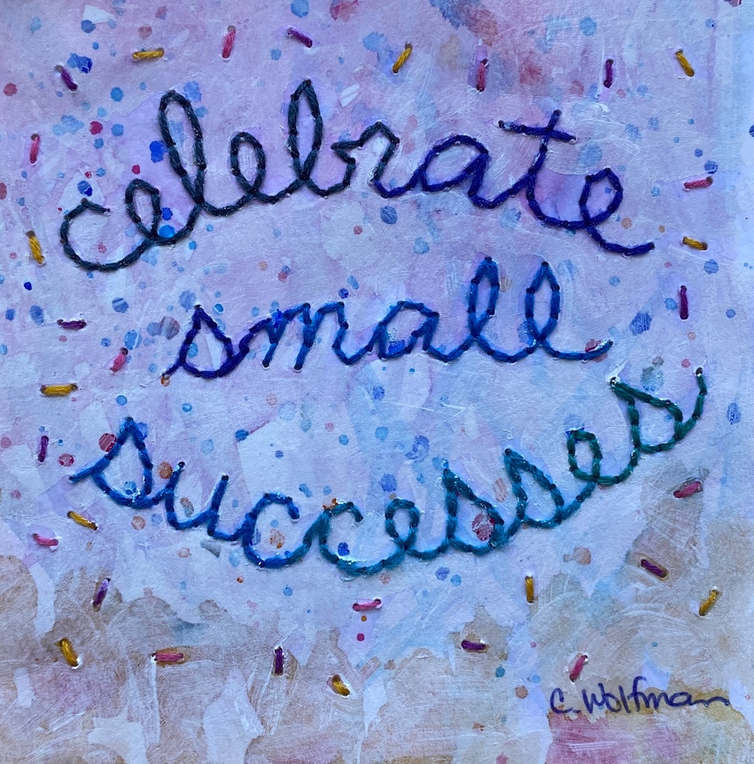 Celebrate Small Successes Original Painting Mixed Media Artwork Square ...