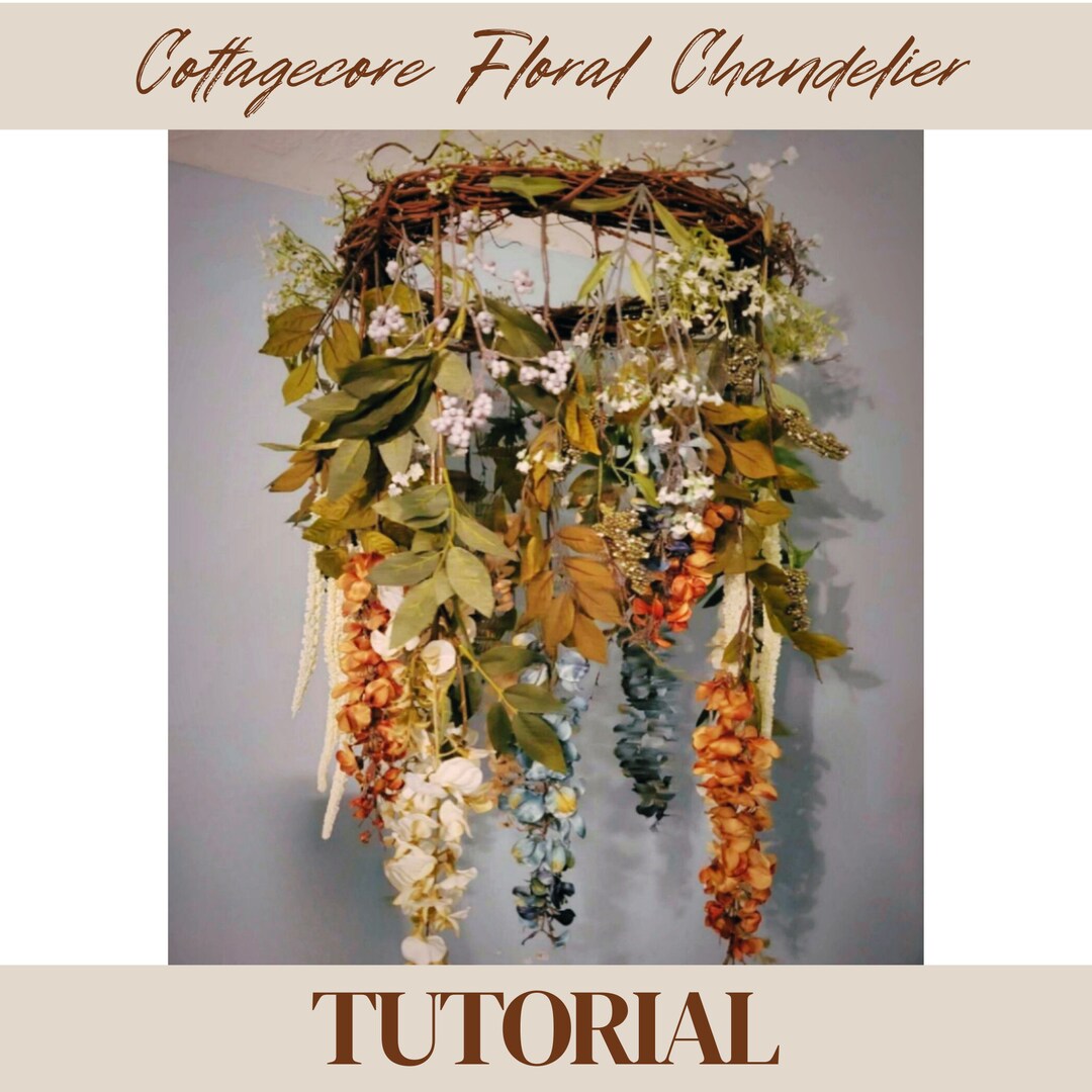 Cottagecore Floral Chandelier Craft Tutorial Home and - Etsy