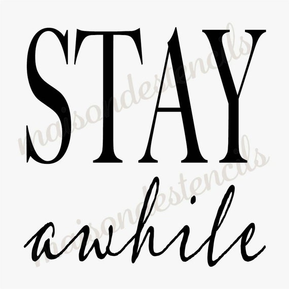 Euro Stencil Designs STAY Awhile 12 X 12 Inch Stencil for - Etsy