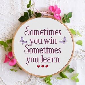 Sometimes You Win Sometimes You Learn Cross Stitch Pattern Easy ...
