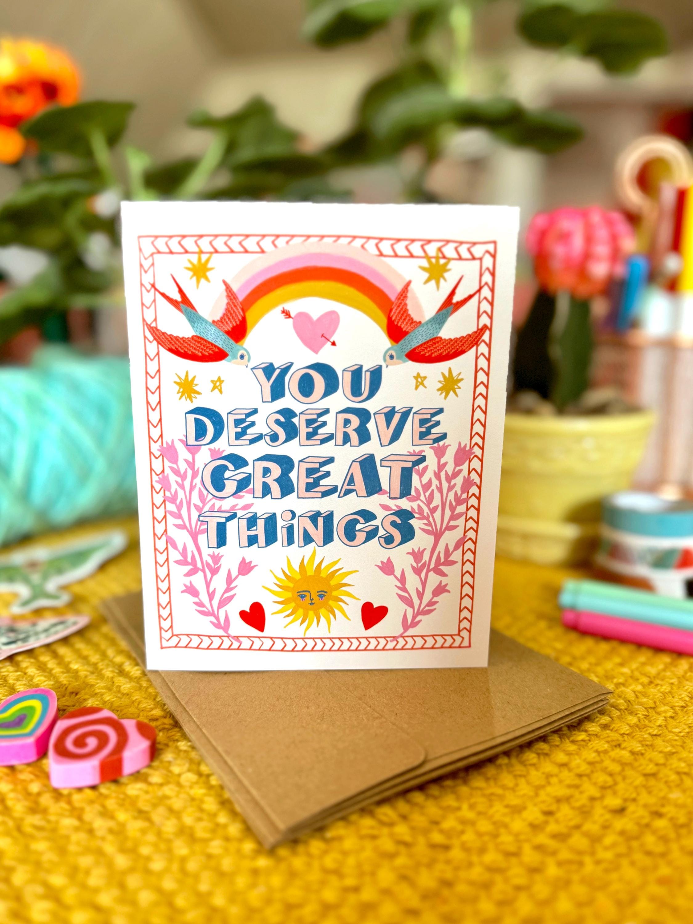 You Deserve Great Things, Encouragement Greeting Card, New Job Card ...