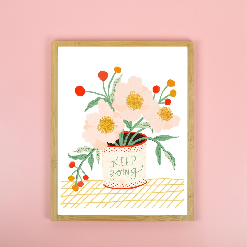 Keep Going Print Inspirational Gift for Her Floral Wall Art - Etsy