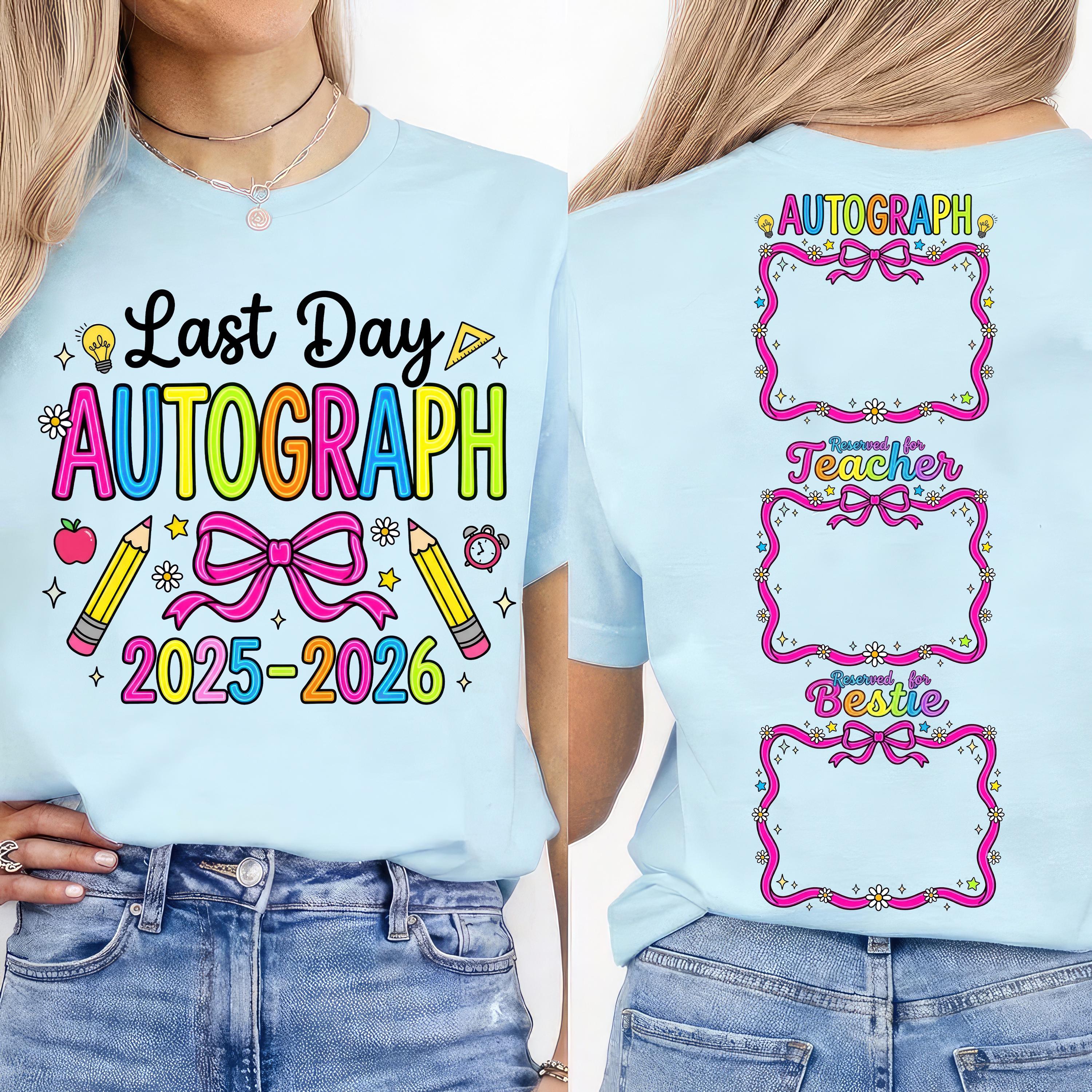 Colorful Last Day Autograph PNG, Last Day of School 2025-2026 Png ...