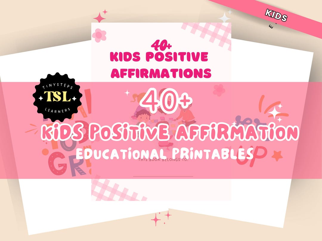 40+ Kids Positive Affirmations Printable Cards | Self Esteem ...