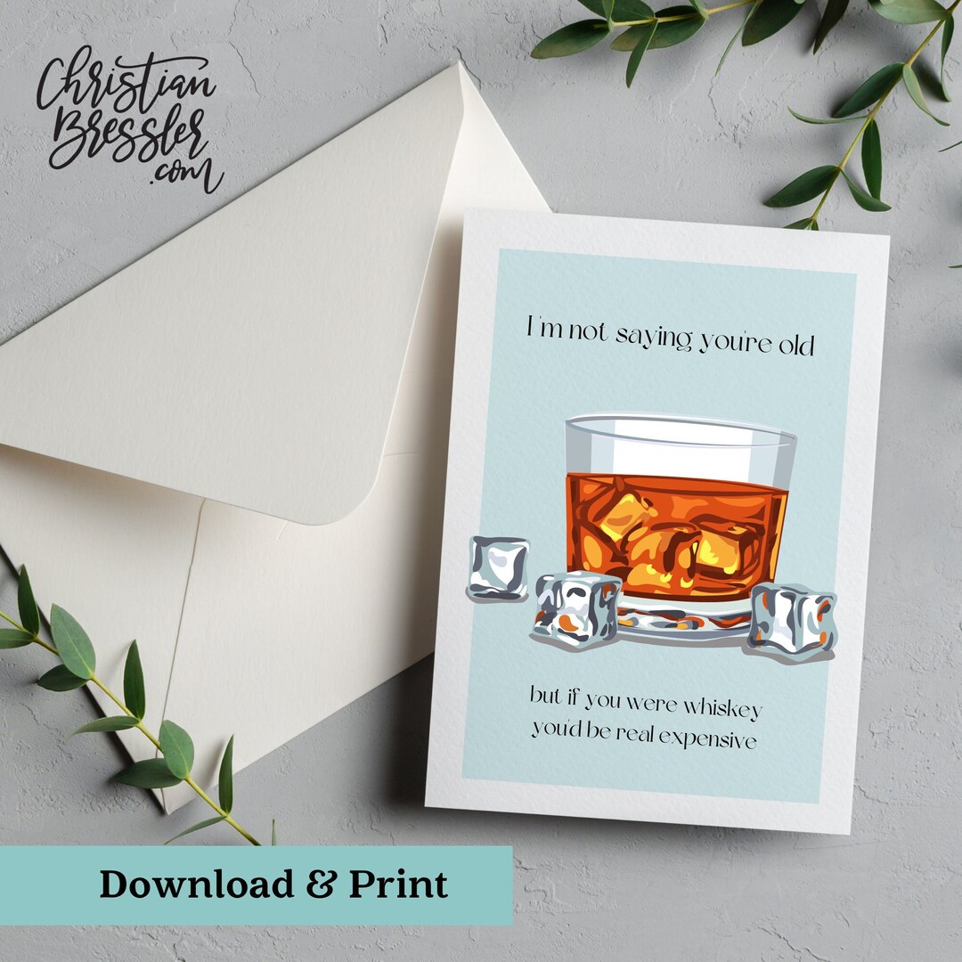 Whiskey Birthday Card PRINTABLE | Digital Greeting Card for Birthday ...