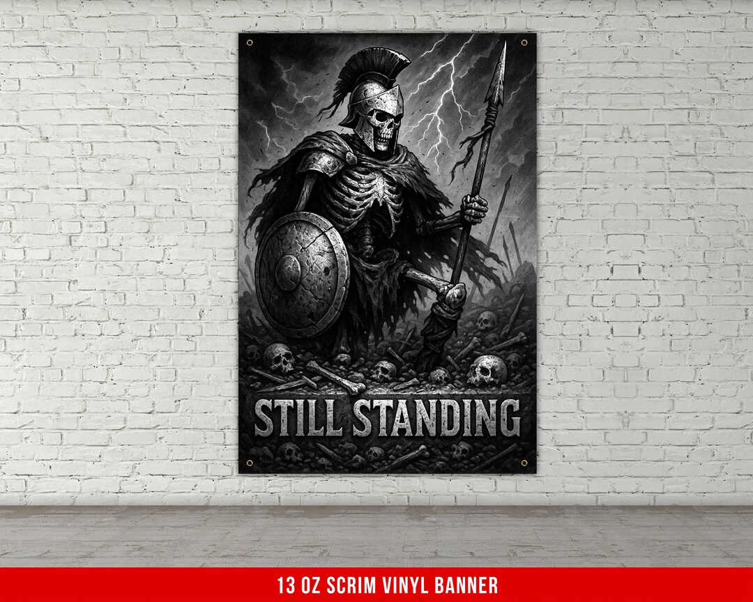Still Standing Banner, Spartan Skeleton Home Gym Wall Art, Motivational ...
