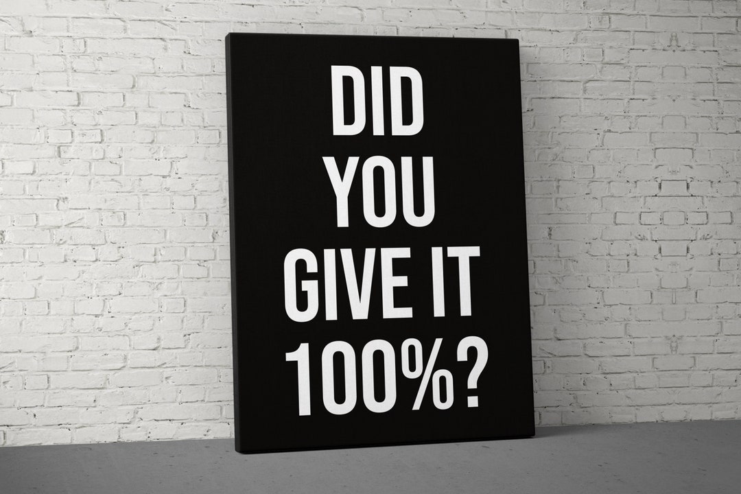 Give It 100 Percent Canvas Home Gym Decor Large Motivational Quote Wall ...